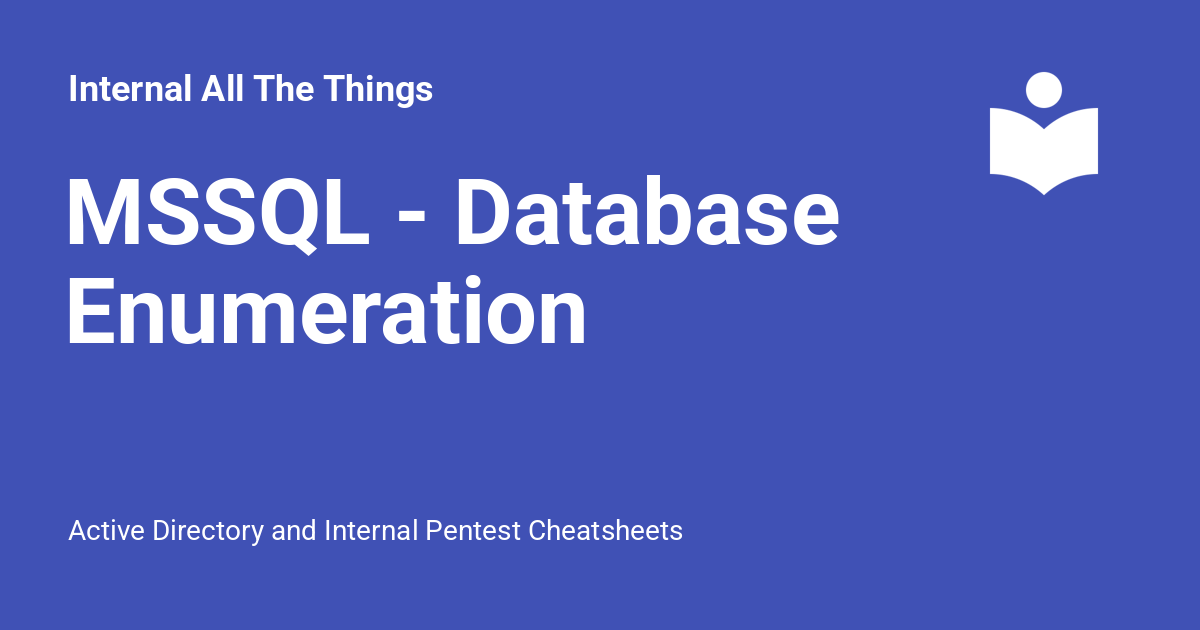 Mssql Database Enumeration Internal All The Things